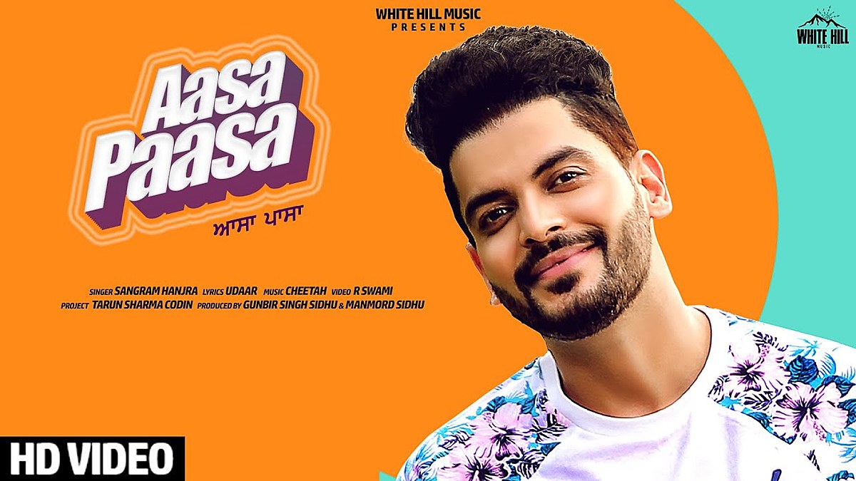 AASA PAASA LYRICS - Sangram Hanjra